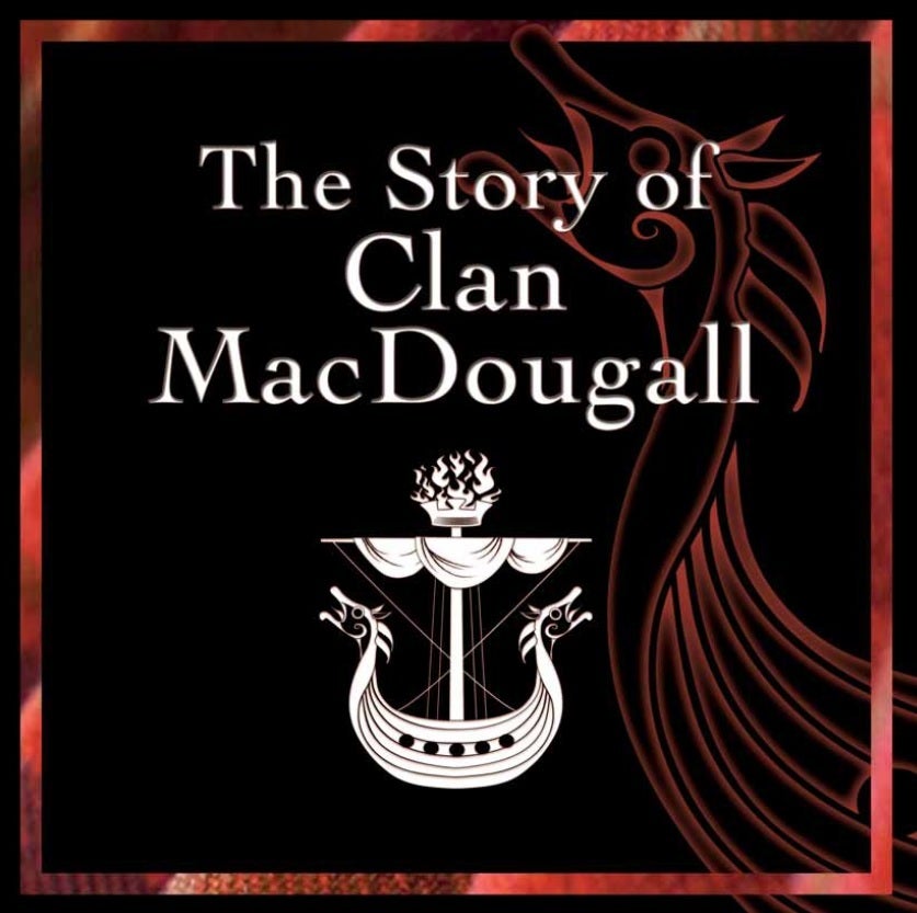 The Story of Clan MacDougall | The Draper's Shop at Dunollie Museum ...